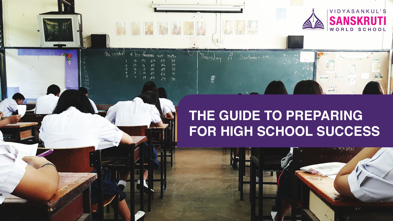 The Guide to Preparing for High School Success - Sanskruti Vidyasankul